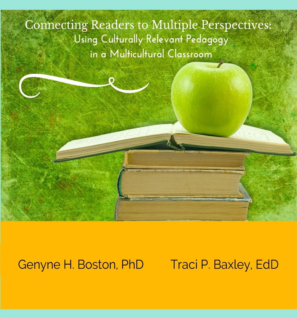 Connecting Readers to Multiple Perspectives by Genyne H. Boston, PhD ...