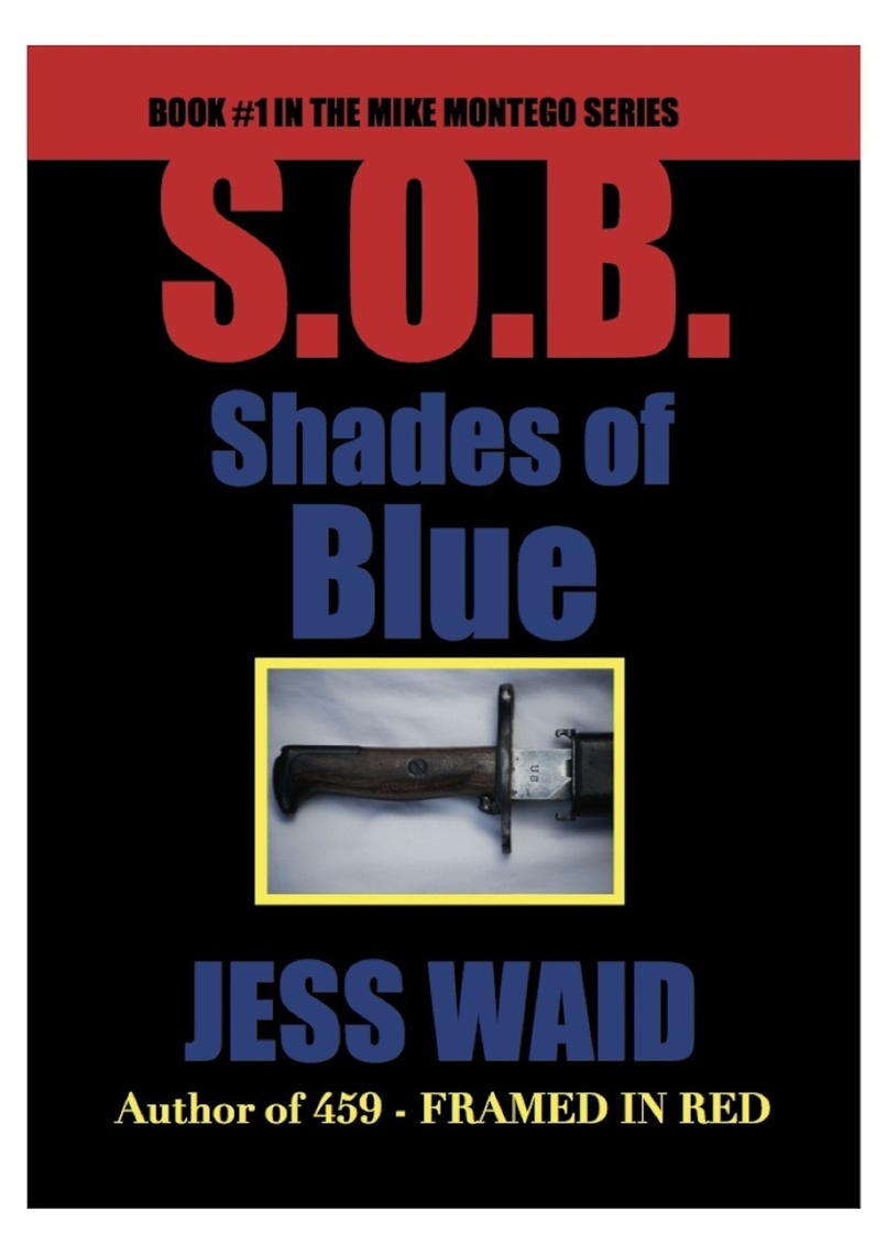 Shades of Blue: Book #1 in the Mike Montego Series by Jess Waid (Ebook ...