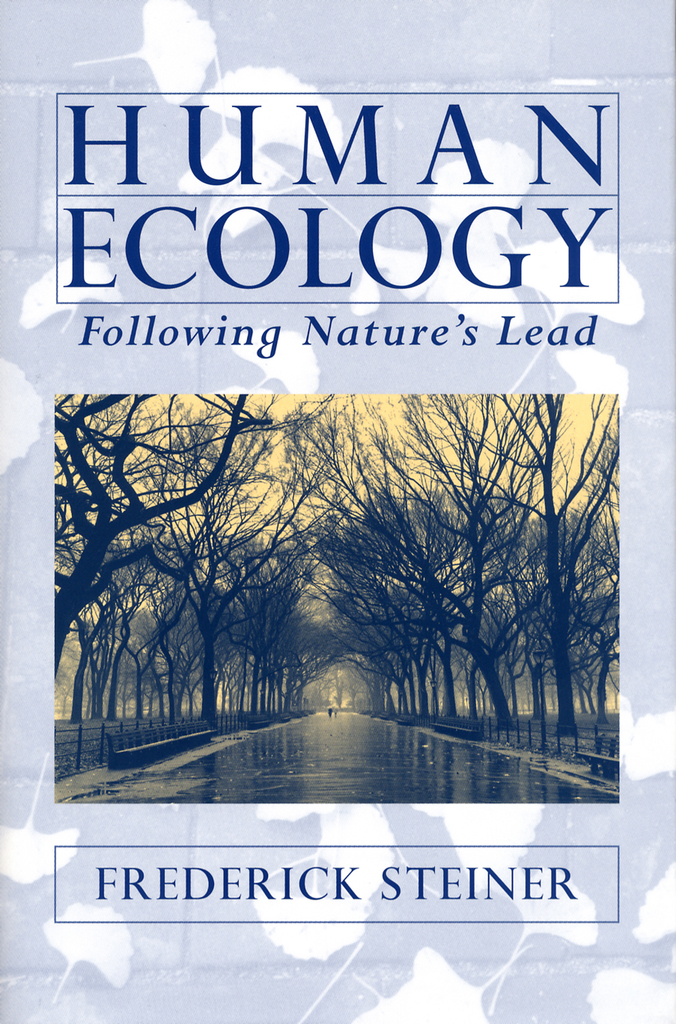 Read Human Ecology Online by Frederick R. Steiner and Richard T. T ... Read Human Ecology Online by Frederick R. Steiner and Richard T. T ...