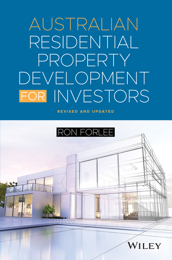 Australian Residential Property Development for Investors by Ron Forlee ...