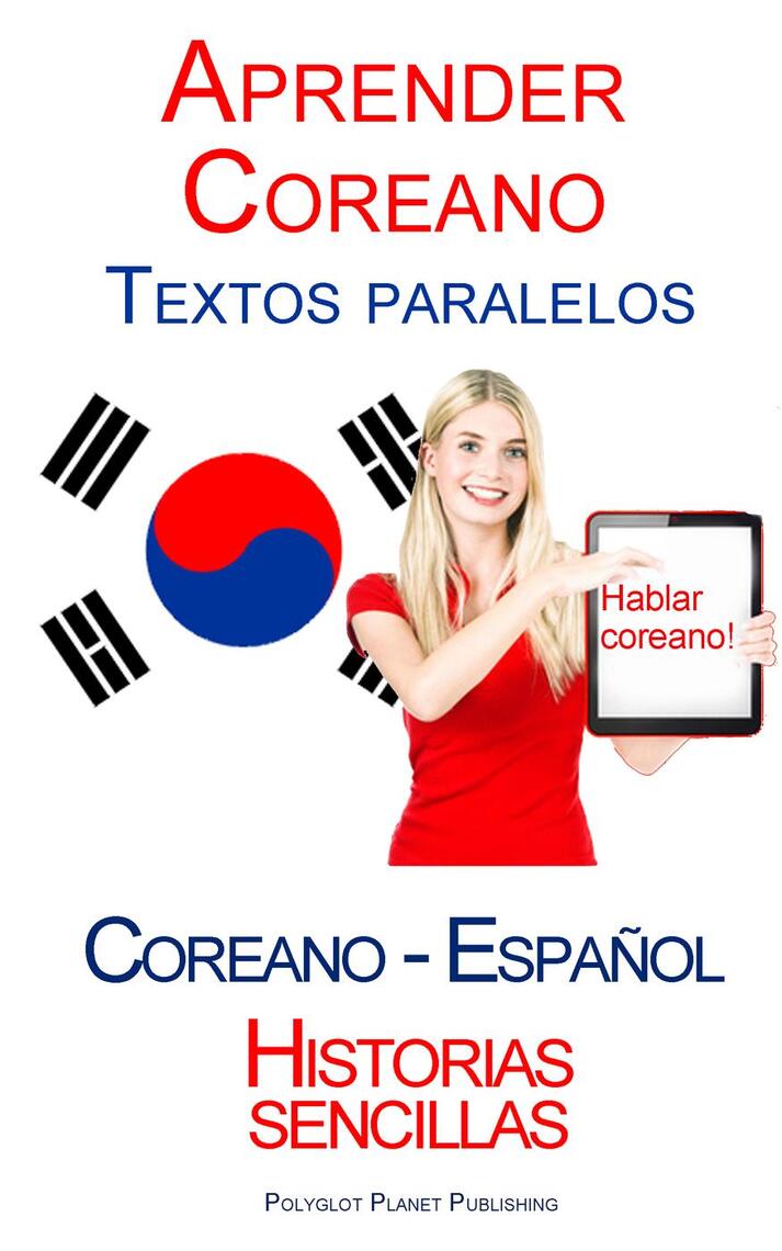 Aprender Coreano - Textos paralelos (Español - Coreano) Historias ...