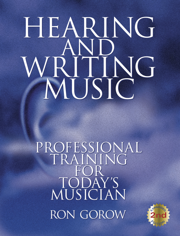 Hearing and Writing Music by Ron Gorow (Ebook) - Read free for 30 days