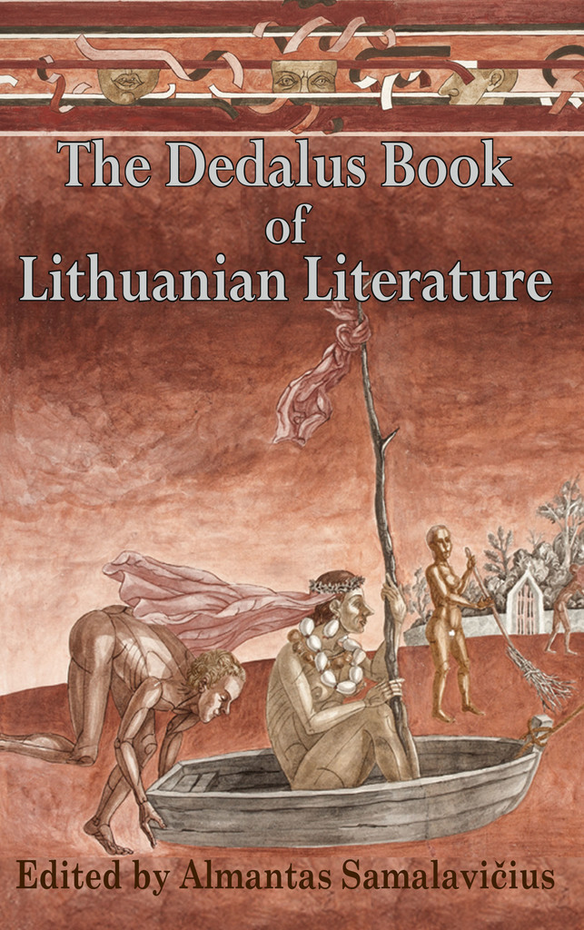 The Dedalus Bookof Lithuanian Literature by Almantas Samalavicius, Jura ...