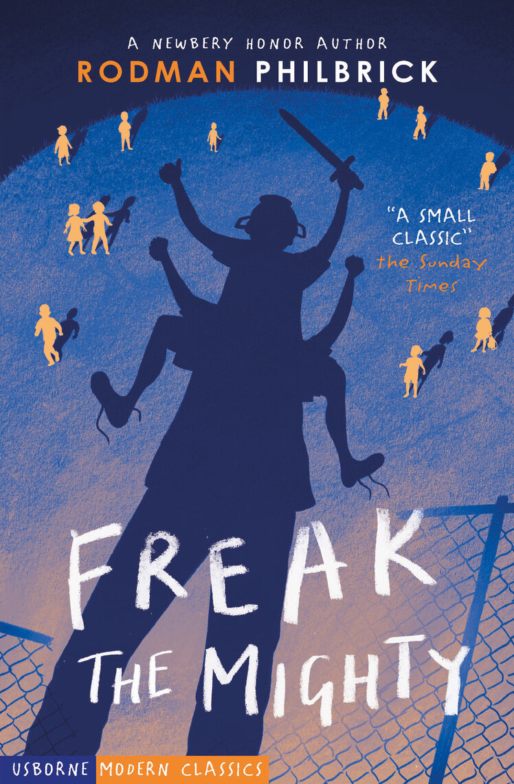 Read Freak the Mighty Online by Rodman Philbrick | Books