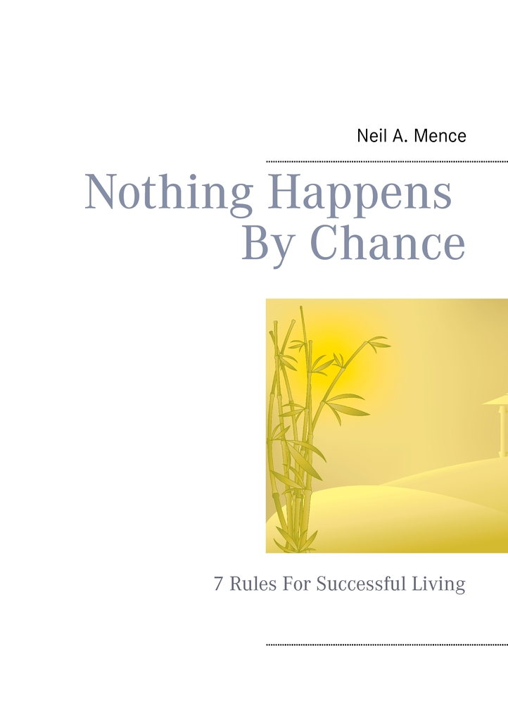 Nothing Happens By Chance by Neil A. Mence (Ebook) - Read free for 30 days