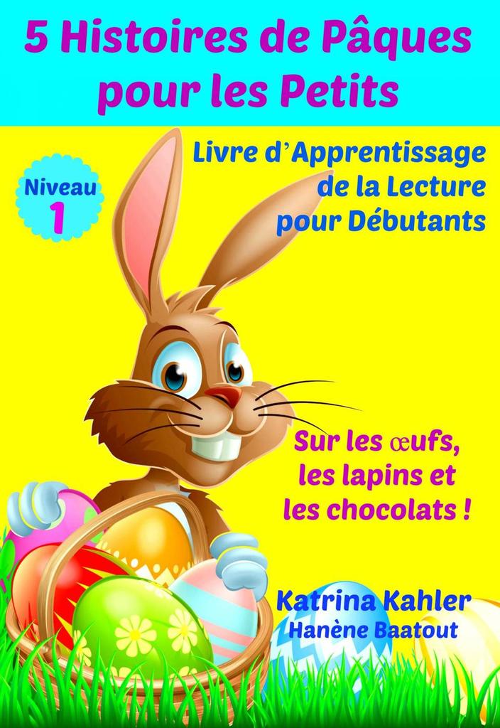 5 Histoires de Pâques pour les Petits. de Katrina Kahler (Livre ...