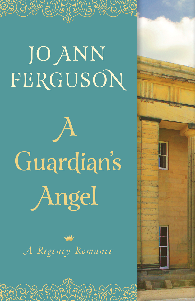 A Guardian's Angel by Jo Ann Ferguson (Ebook) - Read free for 30 days