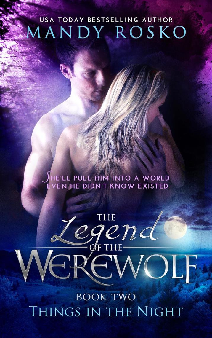 The Legend of the Werewolf by Mandy Rosko (Ebook) - Read free for 30 days
