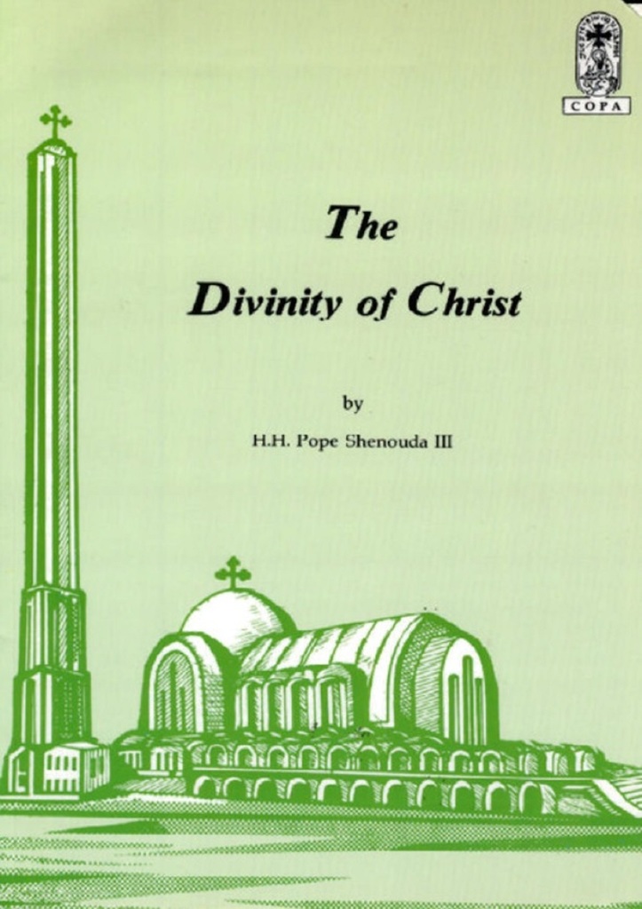 Read The Divinity of Christ Online by H.H. Pope Shenouda III | Books