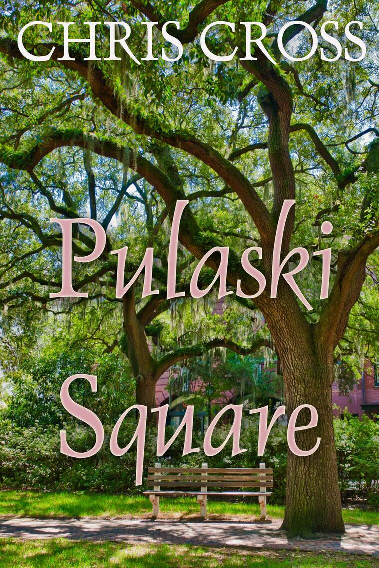Pulaski Square by Chris Cross (Ebook) - Read free for 30 days