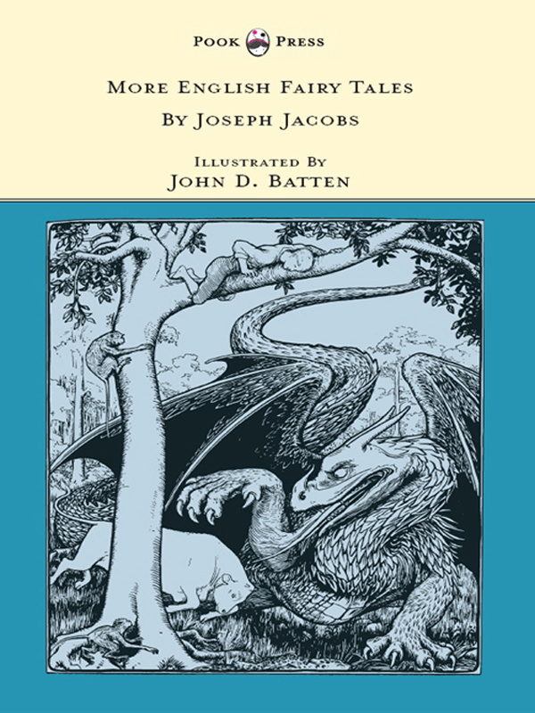 More English Fairy Tales - Illustrated by John D. Batten by Joseph ...
