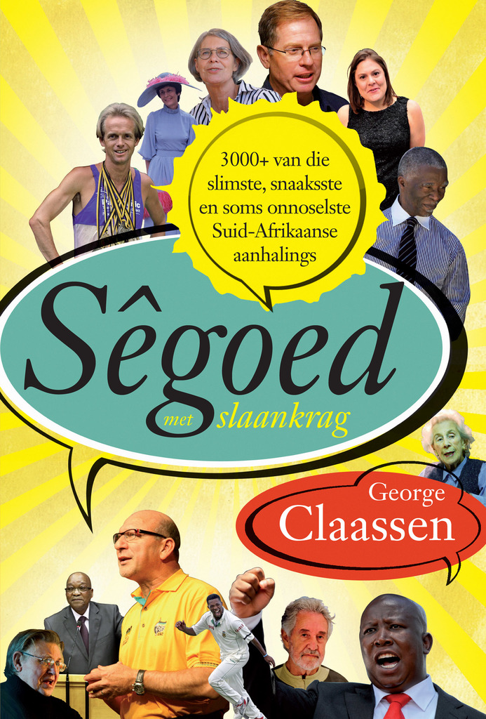 Sêgoed met slaankrag by George Claassen (Ebook) - Read free for 30 days