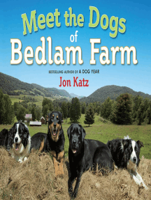 Meet the Dogs of Bedlam Farm by Jon Katz (Ebook) - Read free for 30 days