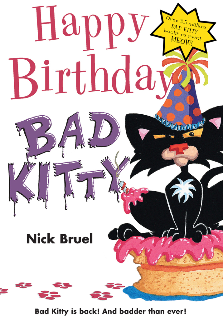 Happy Birthday, Bad Kitty by Nick Bruel (Ebook) - Read free for 30 days