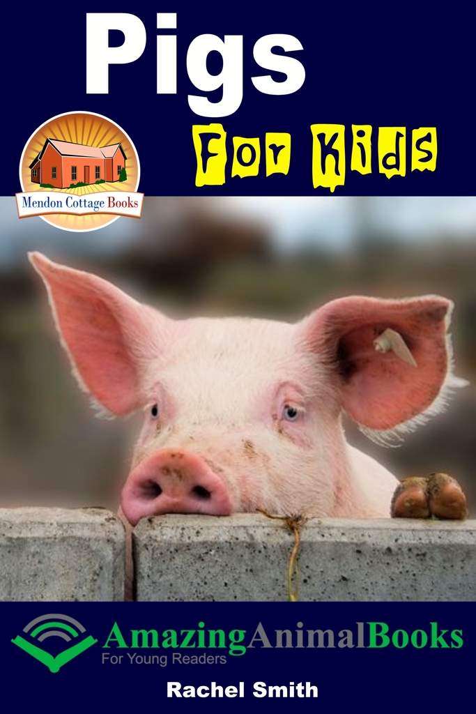 Pigs For Kids by Rachel Smith (Ebook) - Read free for 30 days