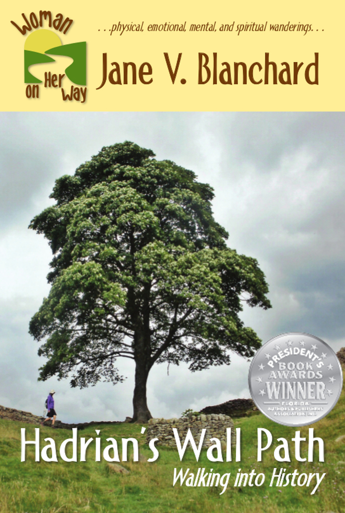 Hadrian's Wall Path: Walking into History by Jane V. Blanchard - Ebook ...