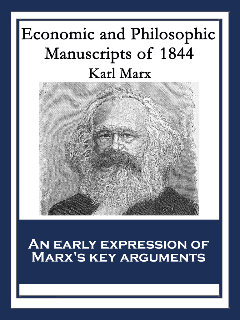 Economic and Philosophic Manuscripts of 1844 by Karl Marx (Ebook ...