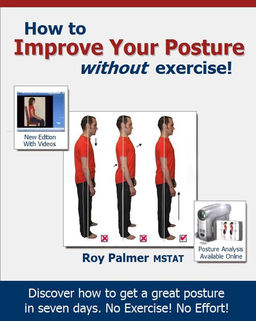 How To Improve Your Posture Without Exercise by Roy Palmer - Ebook ...