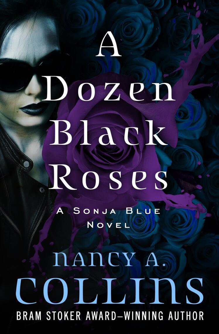 Read A Dozen Black Roses Online by Nancy A. Collins | Books | Free 30 ...