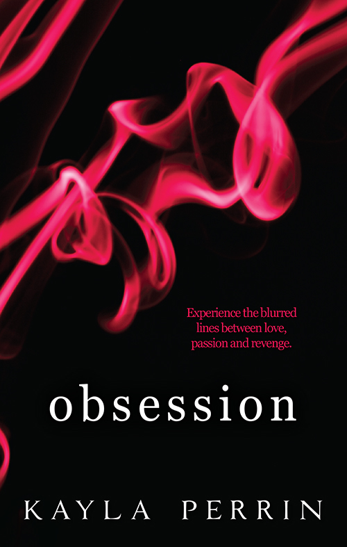 Obsession by Kayla Perrin - Ebook | Everand