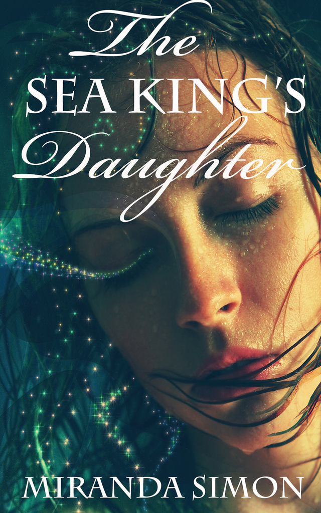The Sea King's Daughter by Miranda Simon (Ebook) - Read free for 30 days