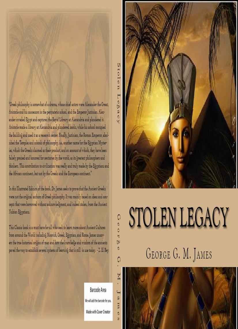 Stolen Legacy: with Illustrations by Dwight Goddard, Z. El Bey (Ebook ...