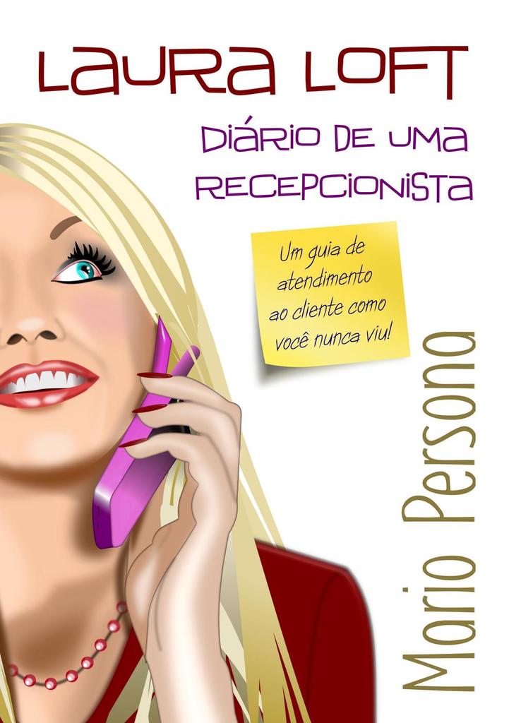 Laura Loft - Diário de uma Recepcionista by MARIO PERSONA (Ebook ...