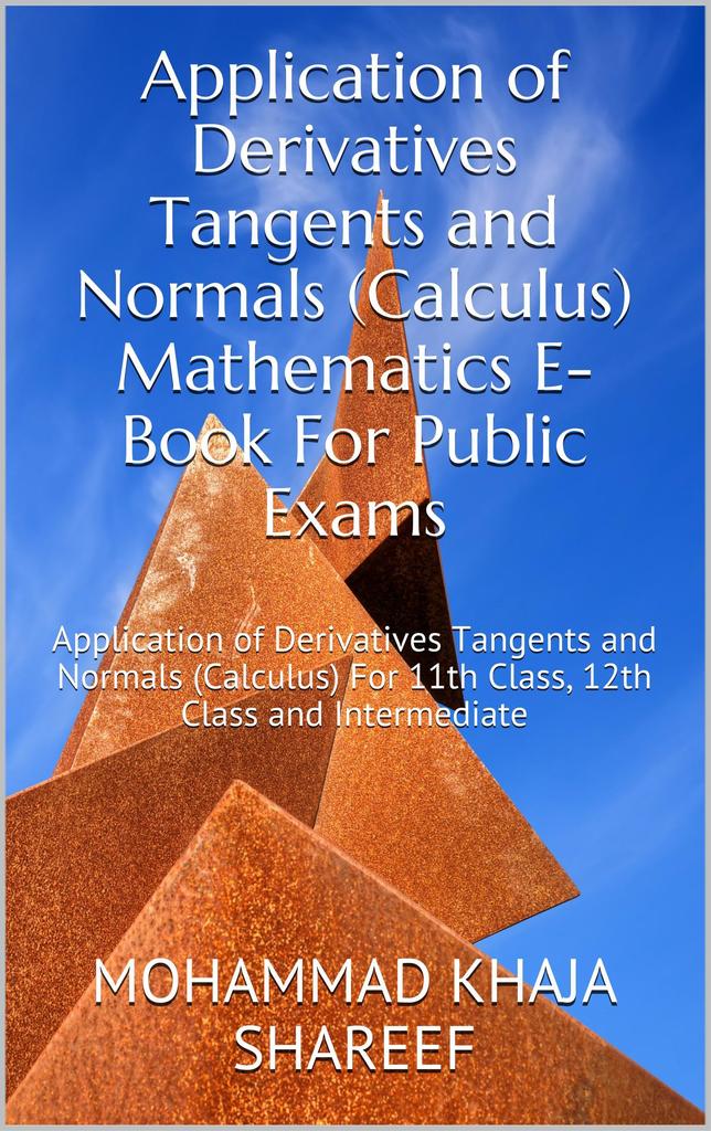 Application of Derivatives Tangents and Normals (Calculus) Mathematics ...