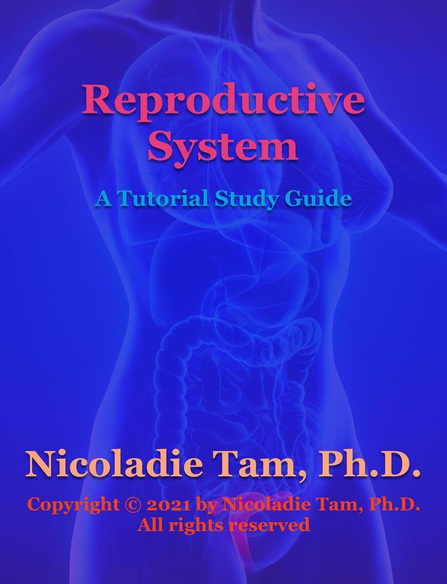 Read Reproductive System: A Tutorial Study Guide Online by Nicoladie ...