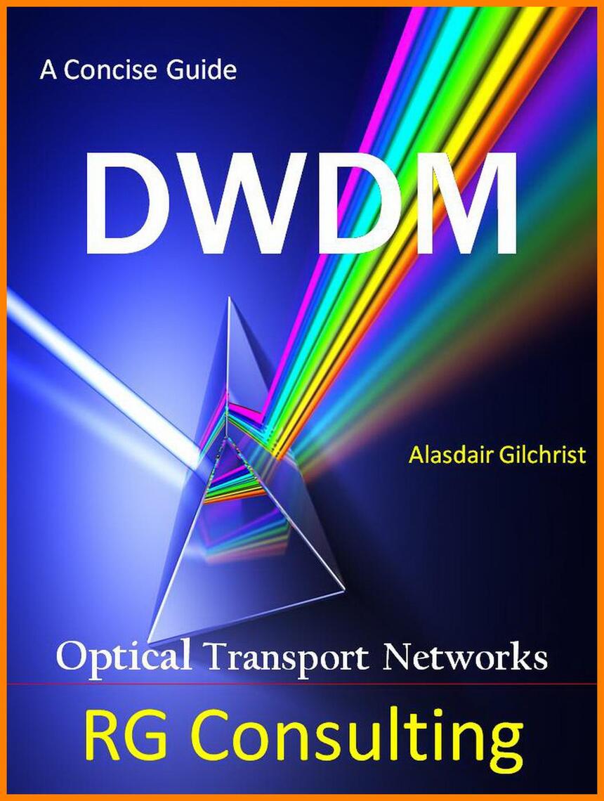 Concise Guide to DWDM by alasdair gilchrist (Ebook) - Read free for 30 days