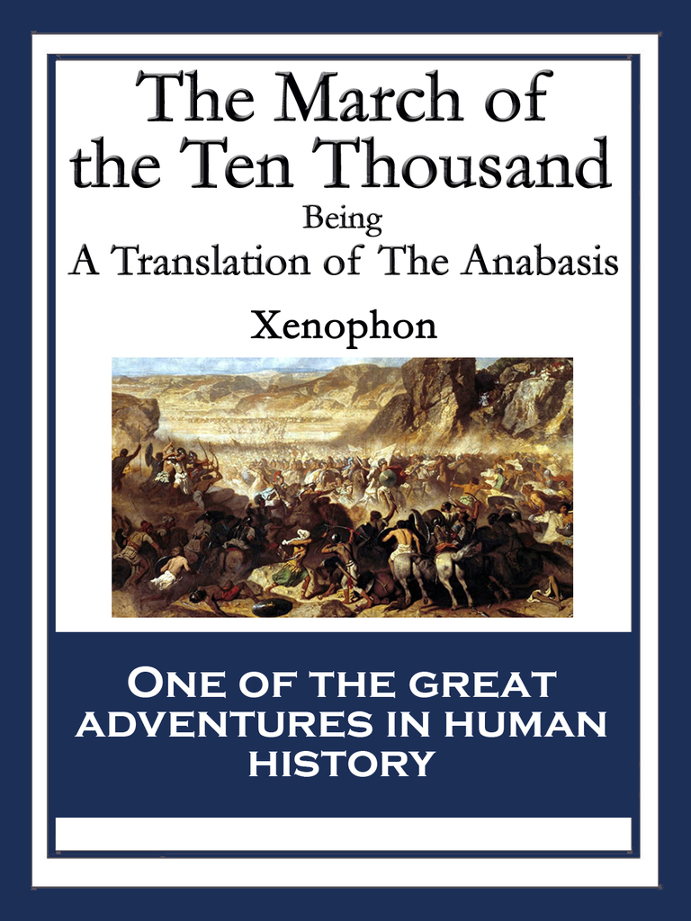 The March of the Ten Thousand by Xenophon - Ebook | Everand