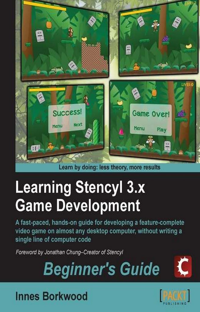 Learning Stencyl 3.x Game Development: Beginner's Guide by Innes Borkwood - Ebook | Everand