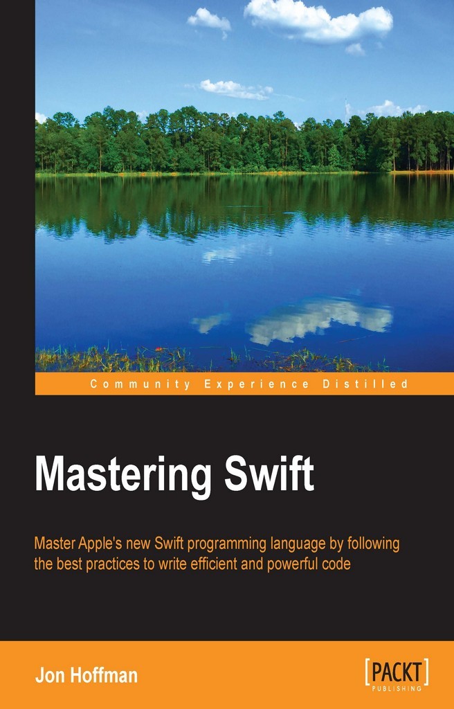 Mastering Swift by Jon Hoffman (Ebook) - Read free for 30 days