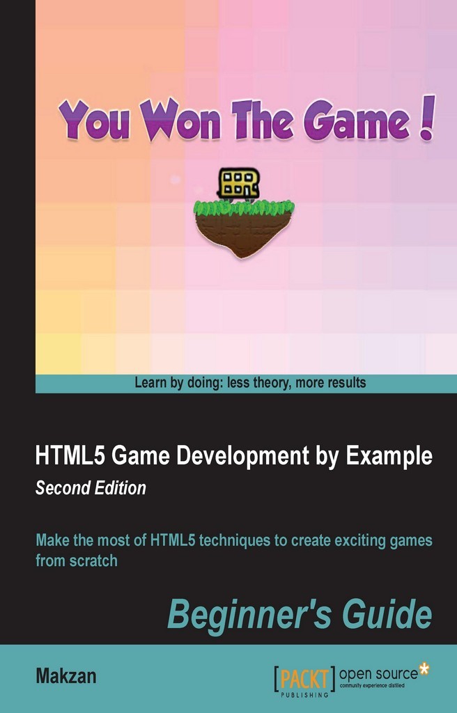 HTML5 Game Development by Example: Beginner's Guide - Second Edition by ...