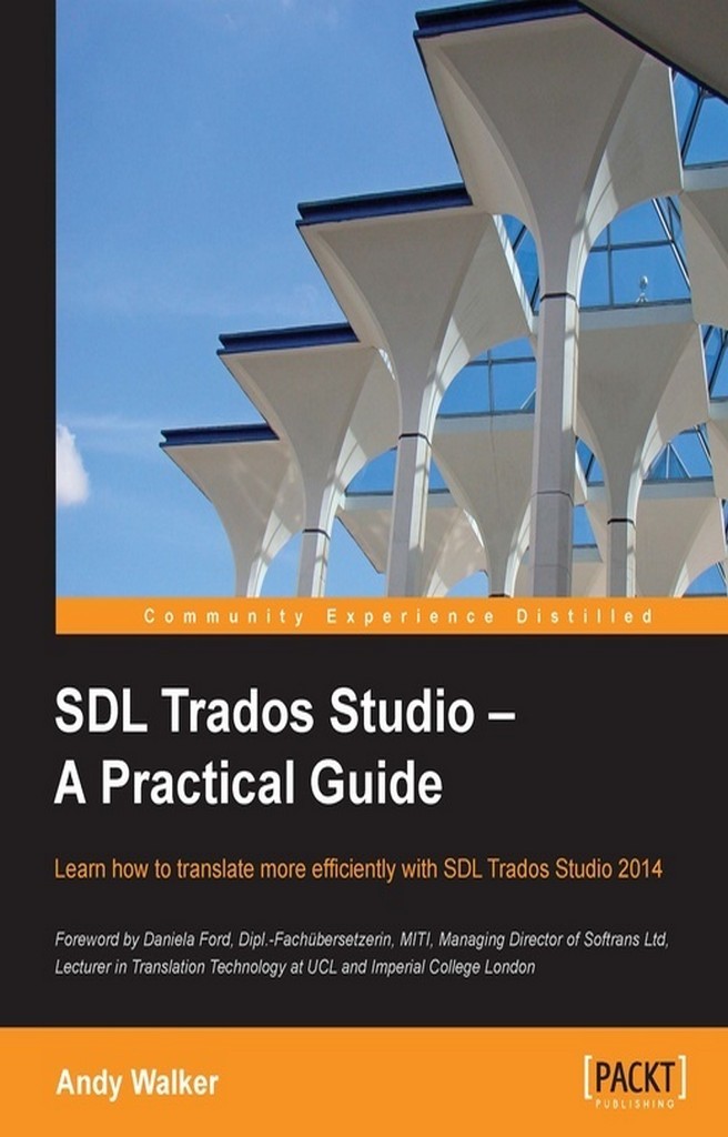 SDL Trados Studio – A Practical Guide by Andy Walker (Ebook) - Read ...