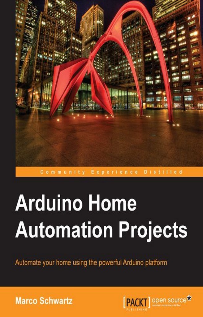 Arduino Home Automation Projects by Schwartz Marco - Ebook | Everand