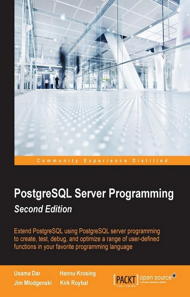 Postgresql Server Programming Second Edition By Hannu Krosing Usama Dar Ebook Read Free