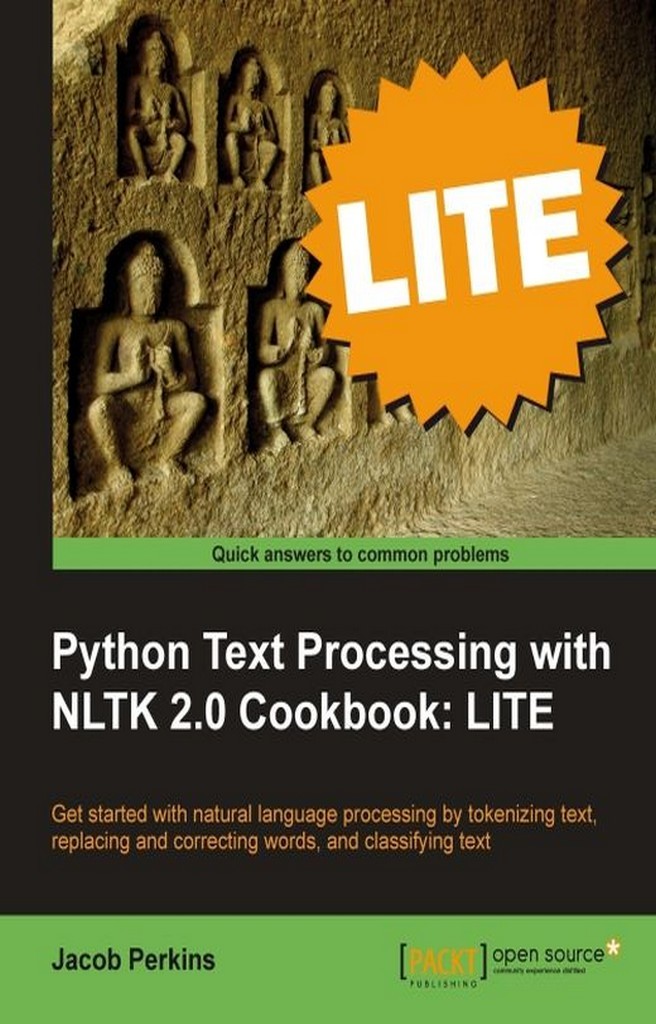 Python Text Processing With Nltk 20 Cookbook Lite By Jacob Perkins Ebook Read Free For 30 Days 