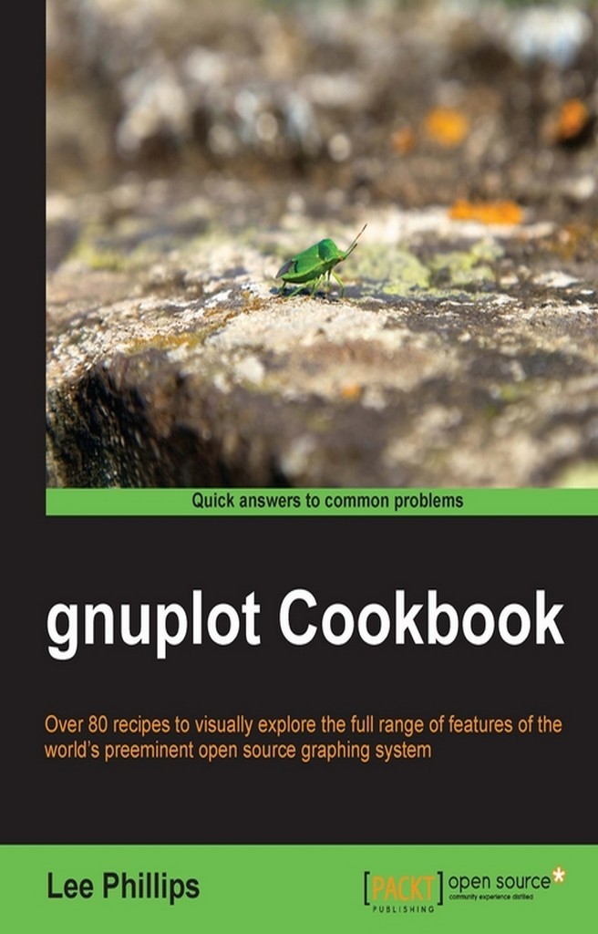 Gnuplot Cookbook By Lee Phillips Ebook Read Free For 30 Days 