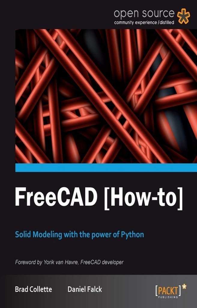 FreeCAD [How-to] by Daniel Falck, Brad Collette - Ebook | Everand