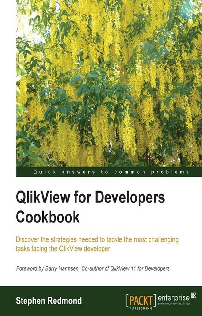 Qlikview For Developers Cookbook By Stephen Redmond Ebook Everand