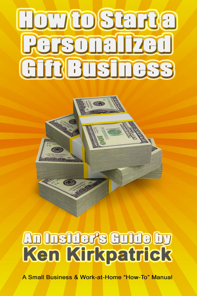 How to Start a Personalized Gift Business by Ken Kirkpatrick (Ebook ...