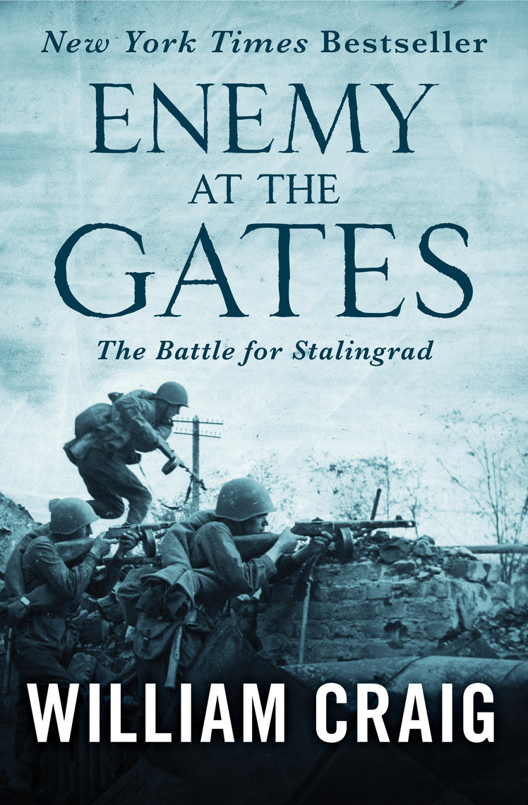 Enemy at the Gates by William J. Craig (Ebook) - Read free for 30 days