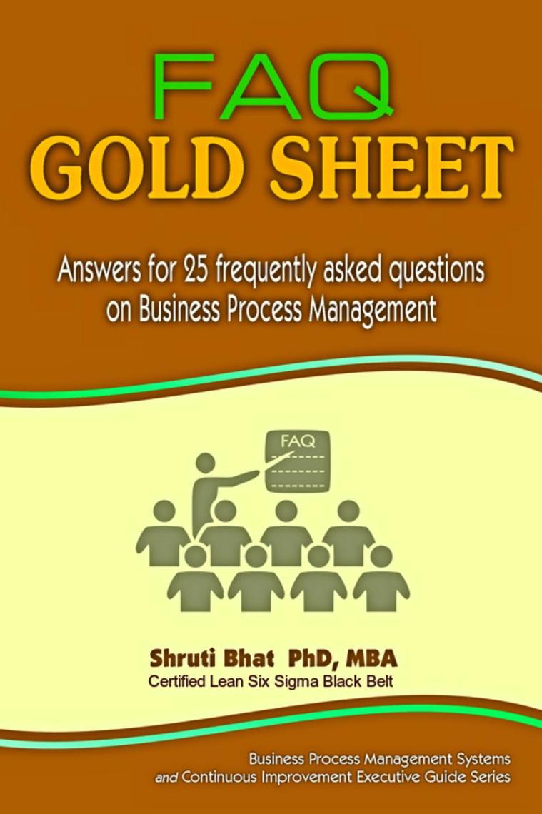 FAQ Gold Sheet- Answers for 25 Frequently Asked Questions on Business ...