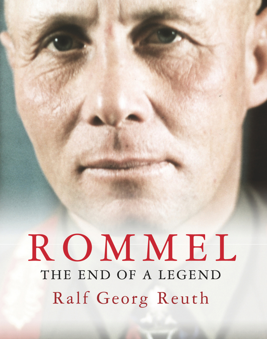 Rommel by Ralf Georg Reuth, Debra S. Marmor, Herbert A. Danner (Ebook ...