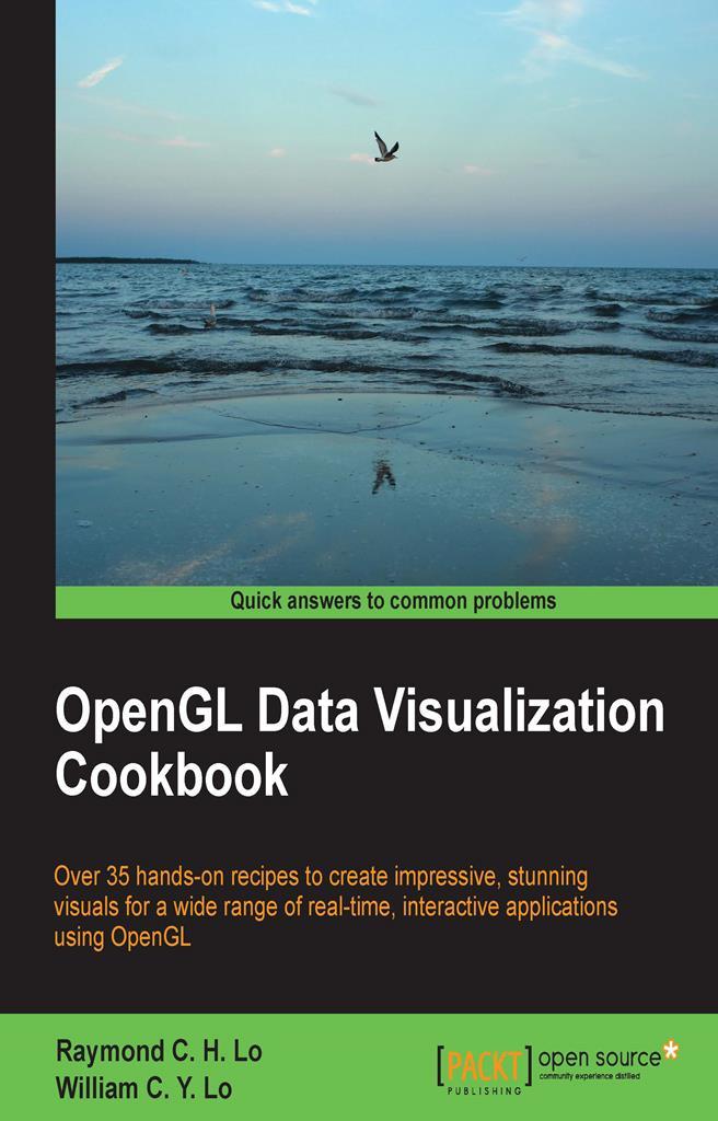 OpenGL Data Visualization Cookbook by Raymond C. H. Lo, William C. Y. Lo - Ebook | Everand