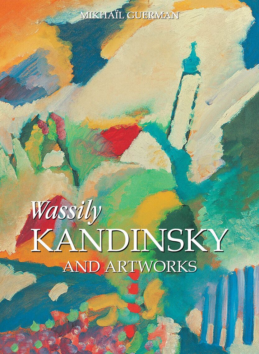 Wassily Kandinsky and artworks by Mikhaïl Guerman (Ebook) - Read free ...