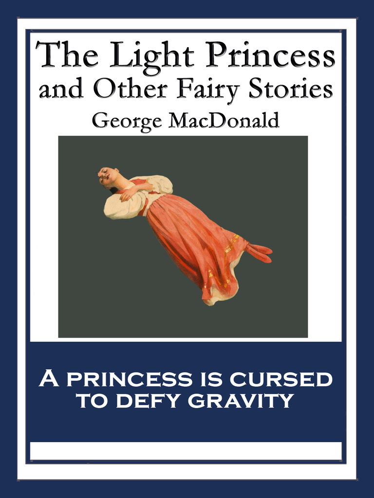 The Light Princess by George MacDonald (Ebook) - Read free for 30 days