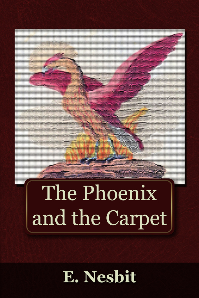 The Phoenix and the Carpet by Edith Nesbit (Ebook) - Read free for 30 days