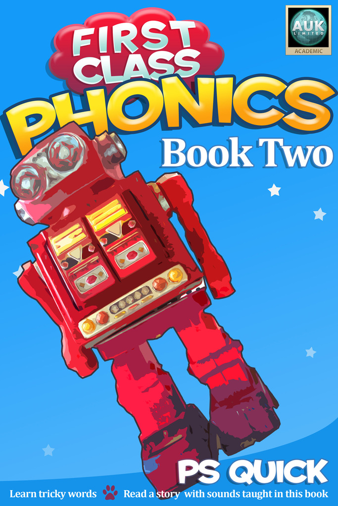 First Class Phonics - Book 2 by P S Quick - Ebook | Everand